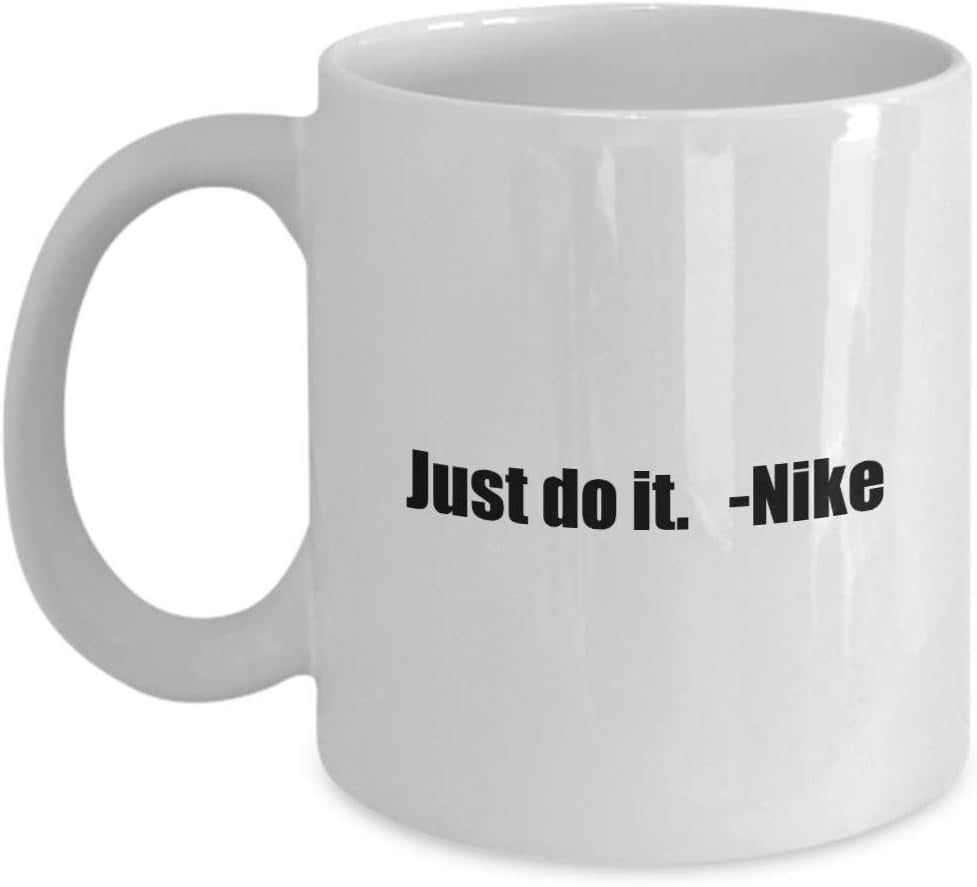 Classic Coffee Mug -Just do it. -Nike- Great for Friends or Colleagues ...