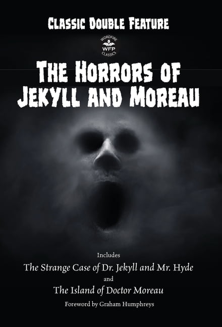 Classic Double Feature: The Horrors of Jekyll and Moreau, (Hardcover ...