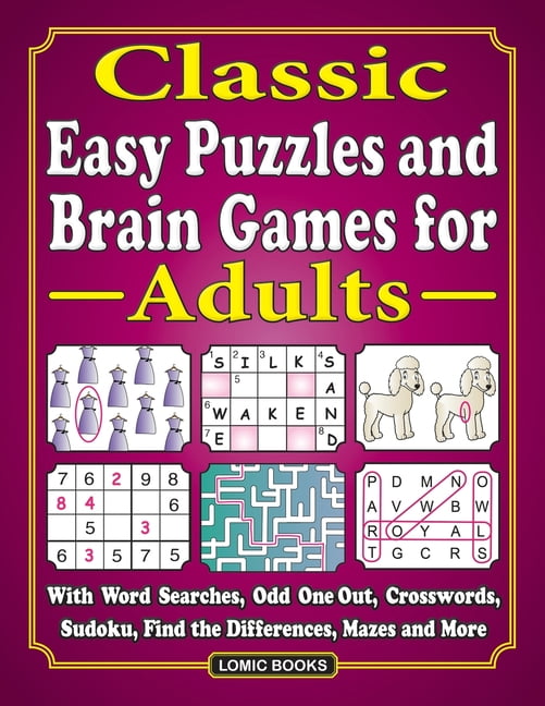 Classic Easy Puzzles and Brain Games for Adults : With Word Searches ...