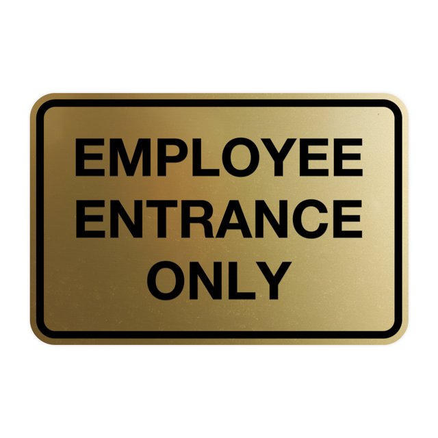 Classic Employee Entrance Only Sign (Brushed Gold) - Medium - Walmart.com