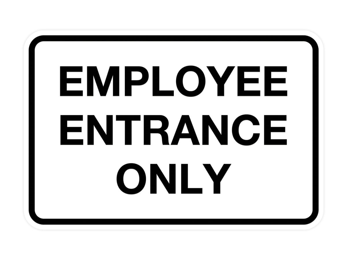 Classic Employee Entrance Only Sign (White) - Large - Walmart.com