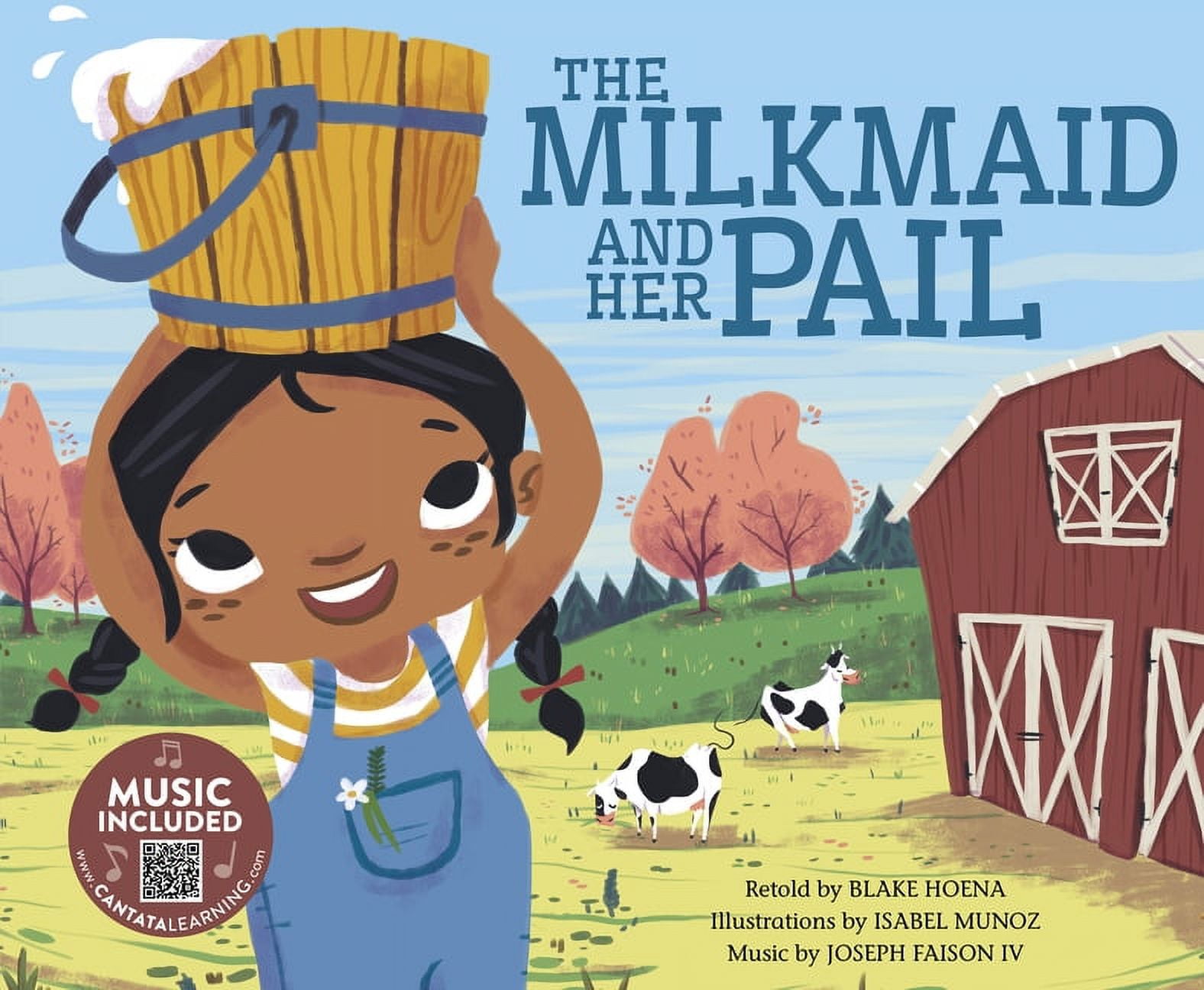 Classic Fables in Rhythm and Rhyme: The Milkmaid and Her Pail ...