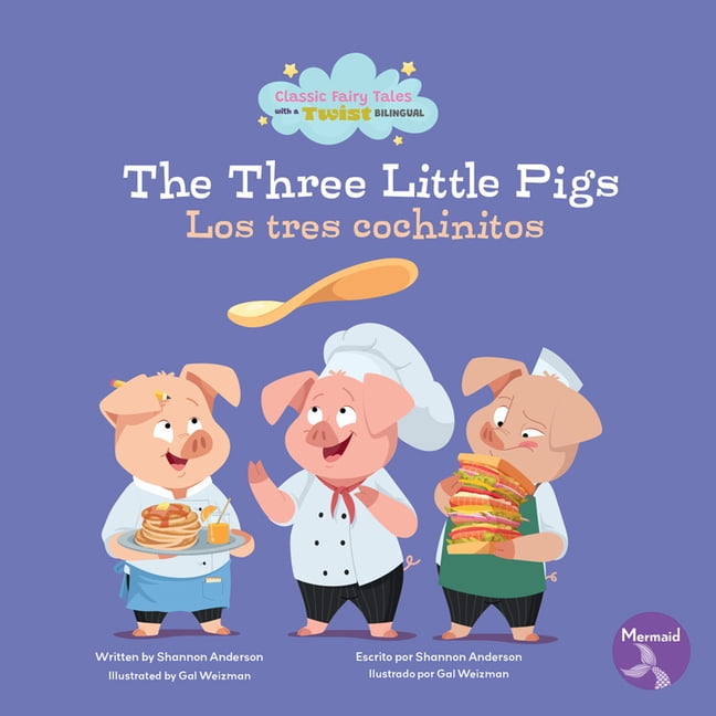 Classic Fairy Tales With A Twist (Cuento The Three Little Pigs (Los ...