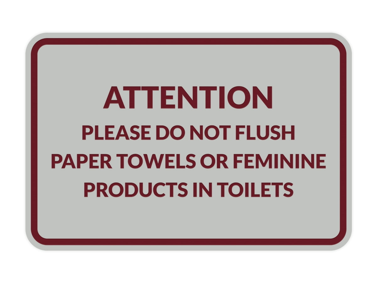 Classic Framed Attention Please Do Not Flush Paper Towels or Feminine ...
