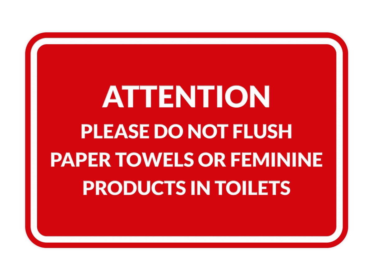 Classic Framed Attention Please Do Not Flush Paper Towels or Feminine ...
