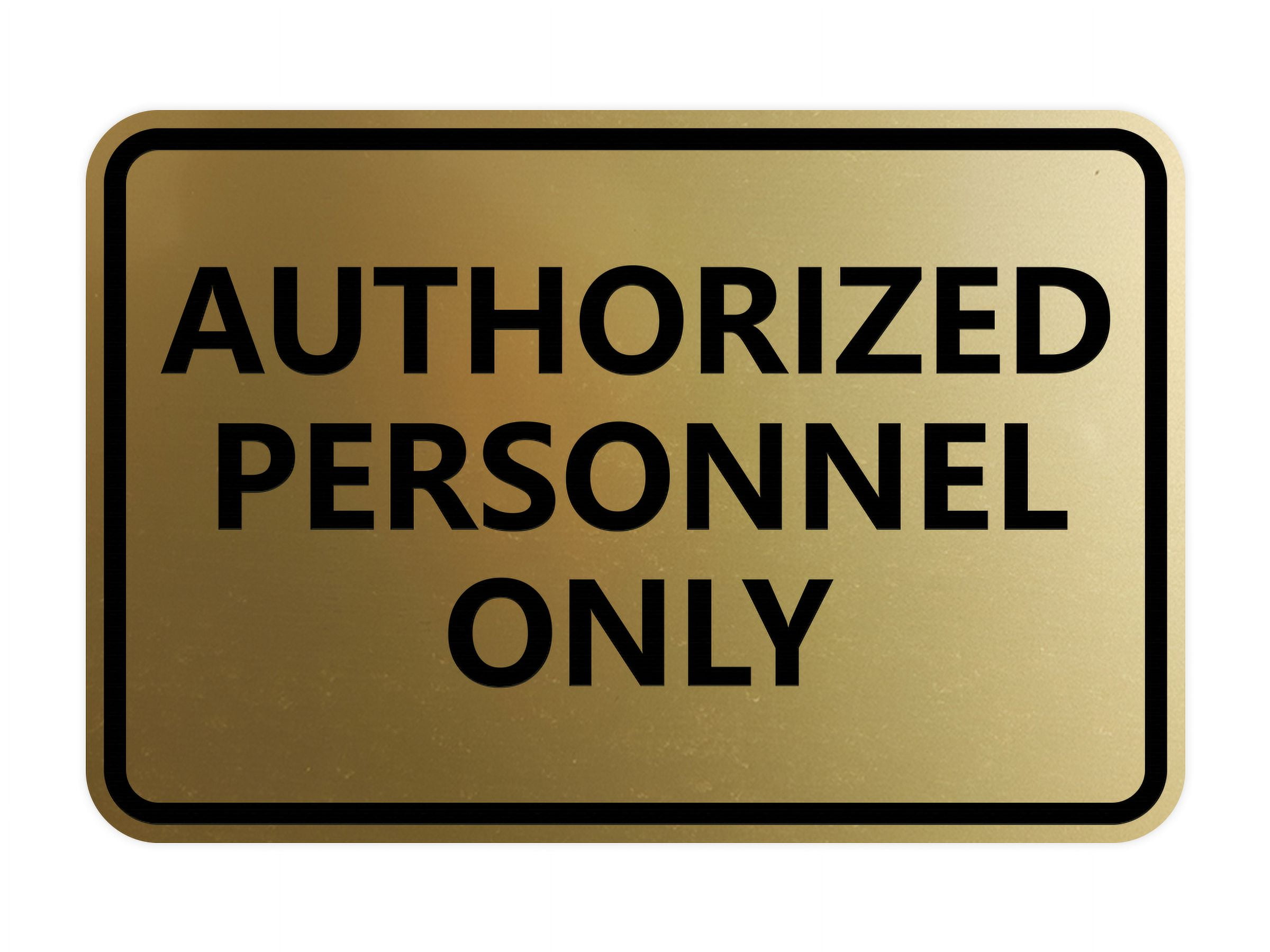 Classic Framed Authorized Personnel Only Sign (Brushed Gold) - Large ...