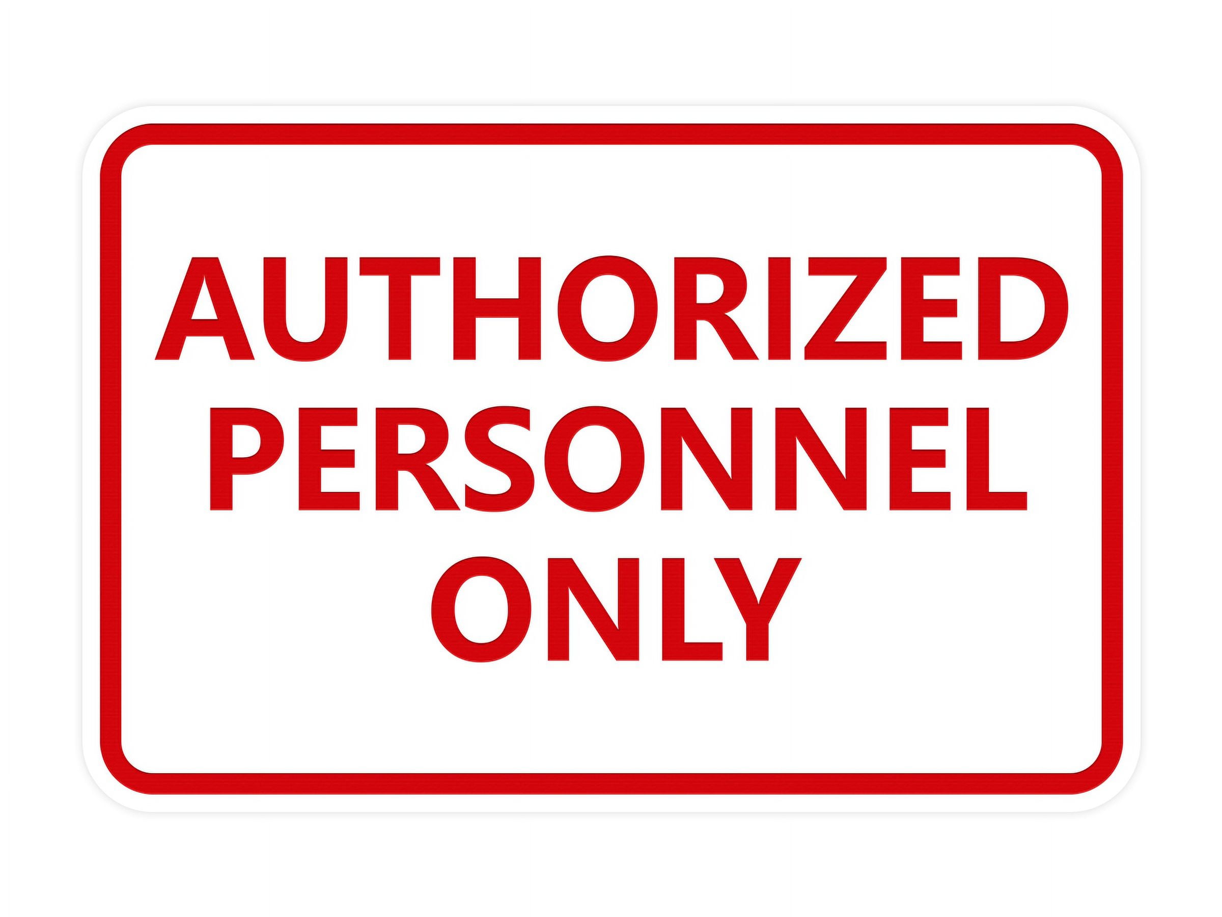 Classic Framed Authorized Personnel Only Sign (White/Red) - Large ...