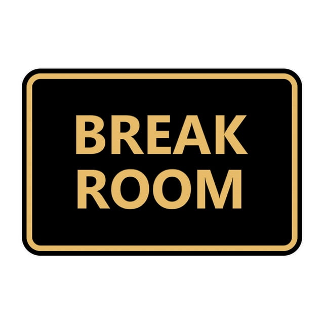 Classic Framed Break Room Sign (Black Gold) - Large - Walmart Business ...