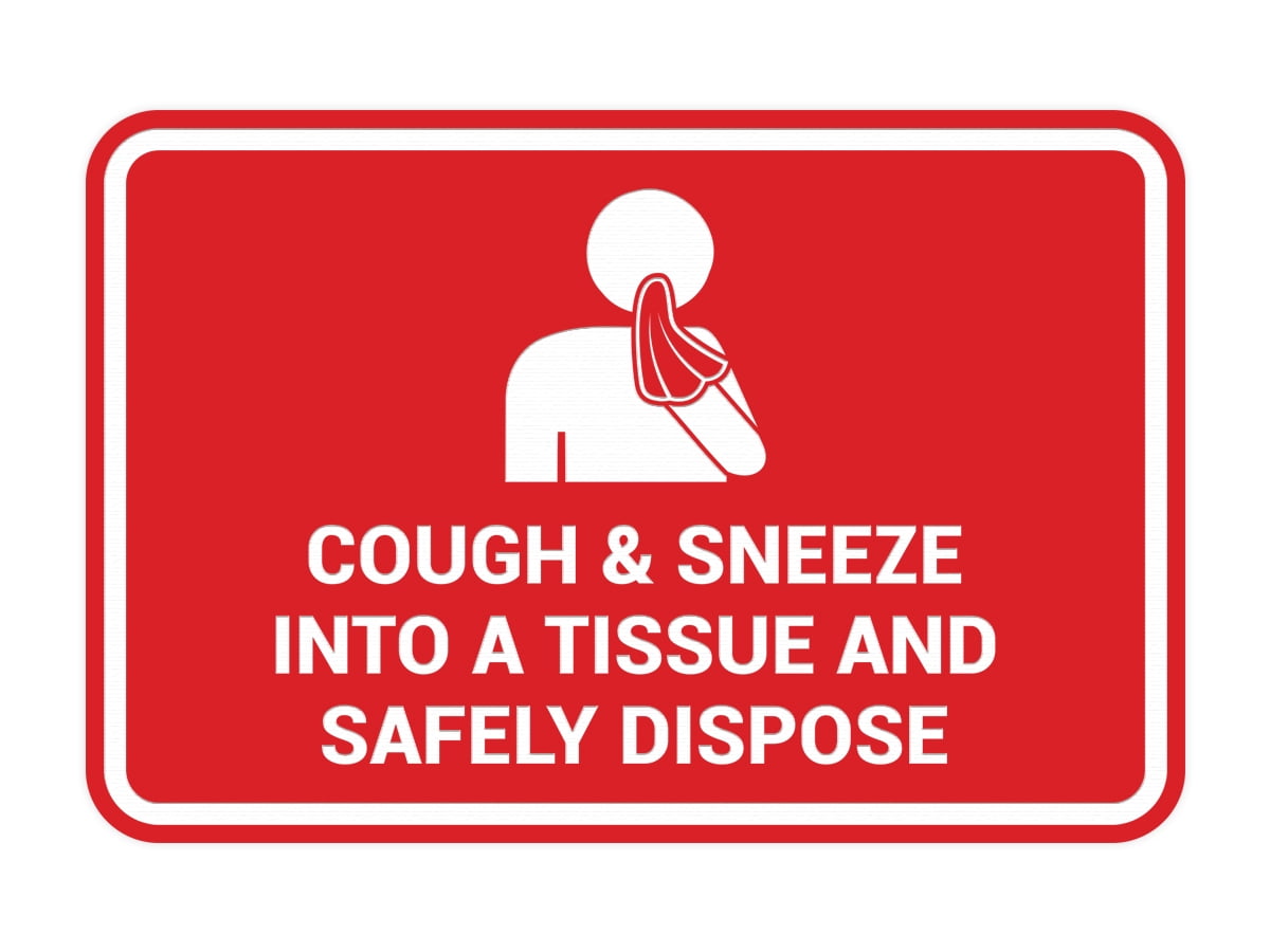 Classic Framed Cough & Sneeze Into A Tissue And Safely Dispose Sign ...