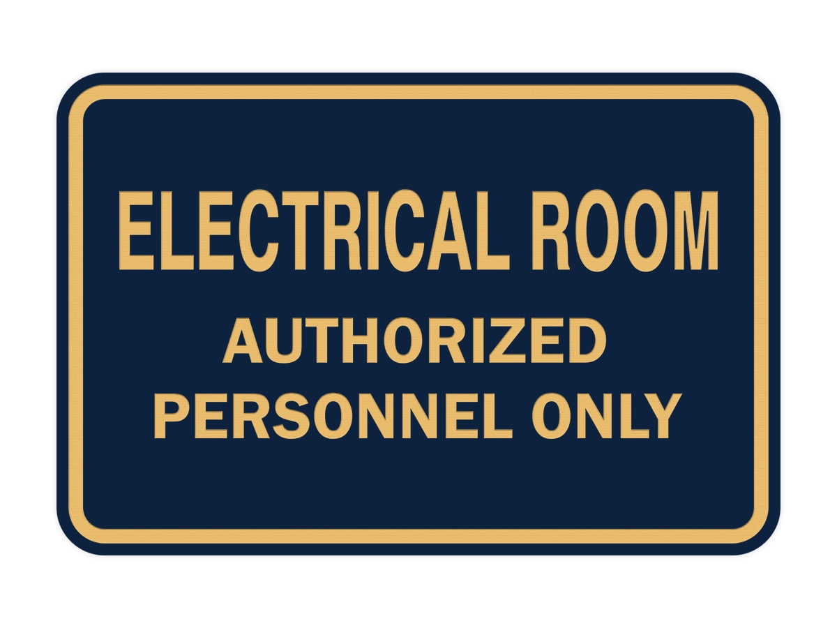 Classic Framed ELECTRICAL ROOM AUTHORIZED PERSONNEL ONLY Sign (Navy ...