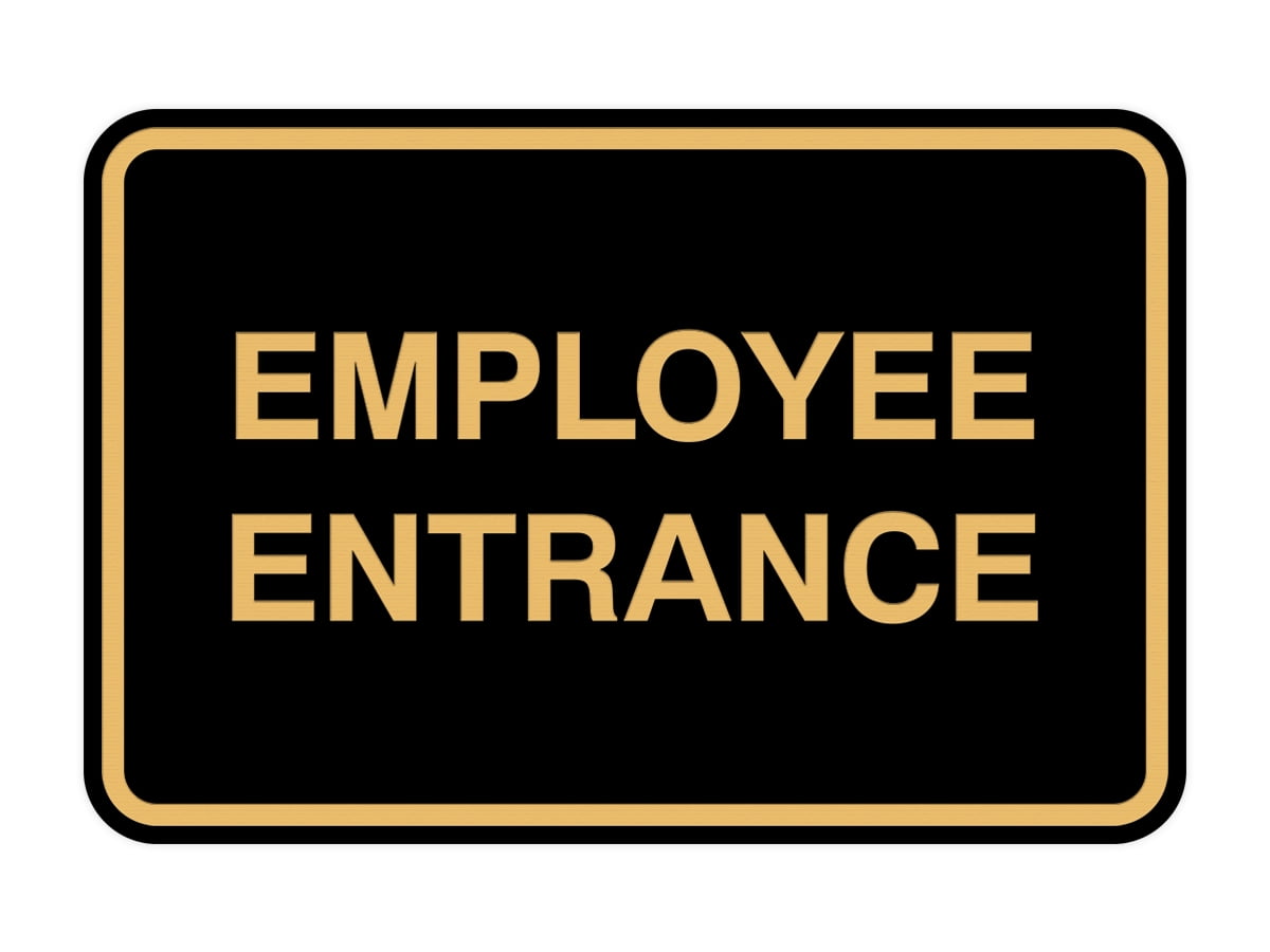 Classic Framed Employee Entrance Sign (Black Gold) - Large - Walmart.com