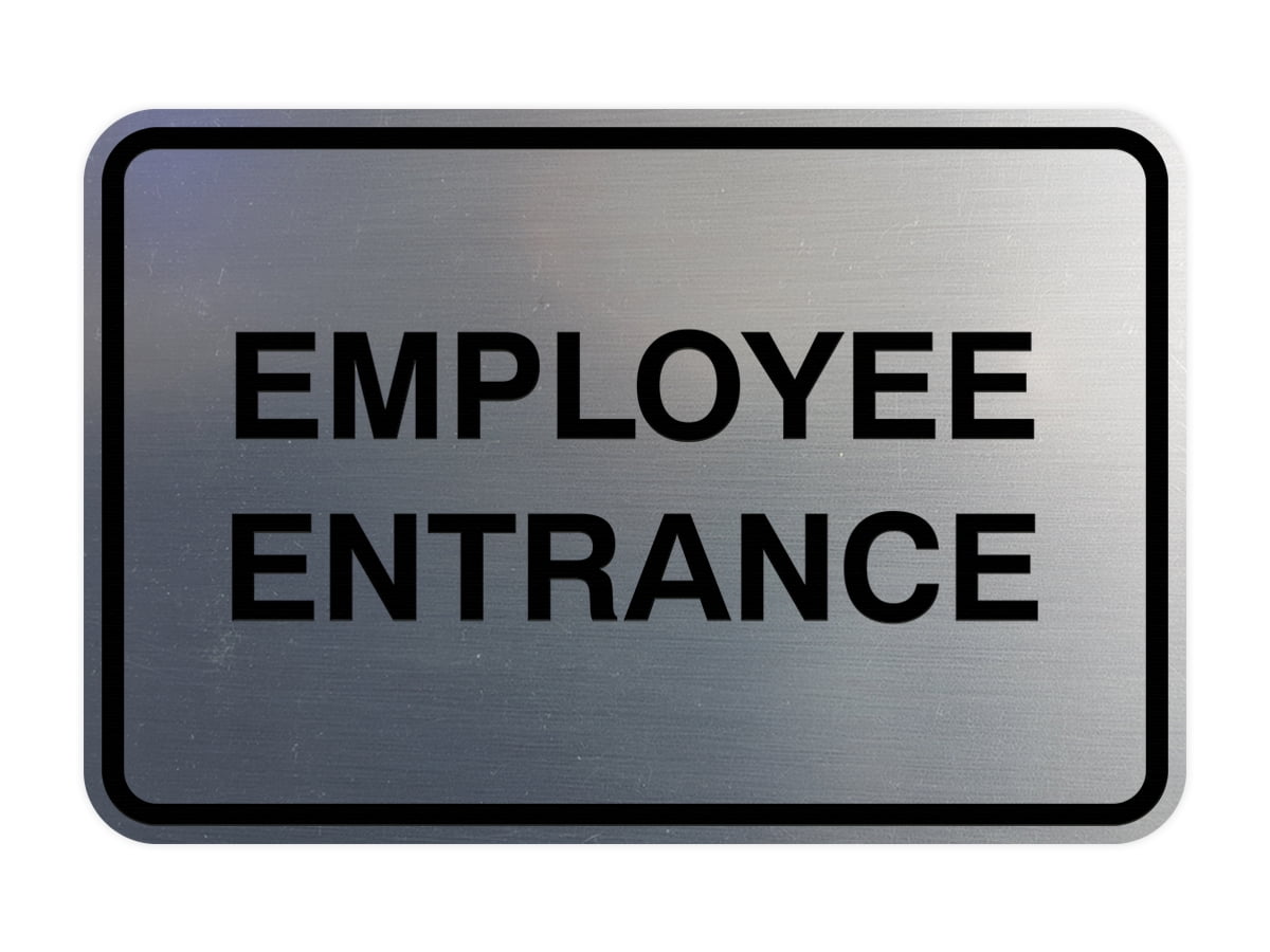 Classic Framed Employee Entrance Sign (Brushed Silver) - Large ...