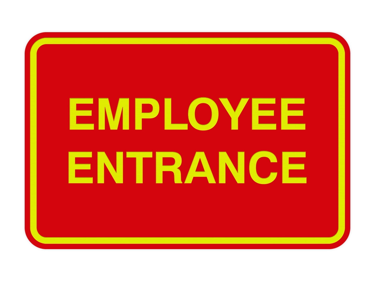 Classic Framed Employee Entrance Sign (Red/Yellow) - Large - Walmart.com