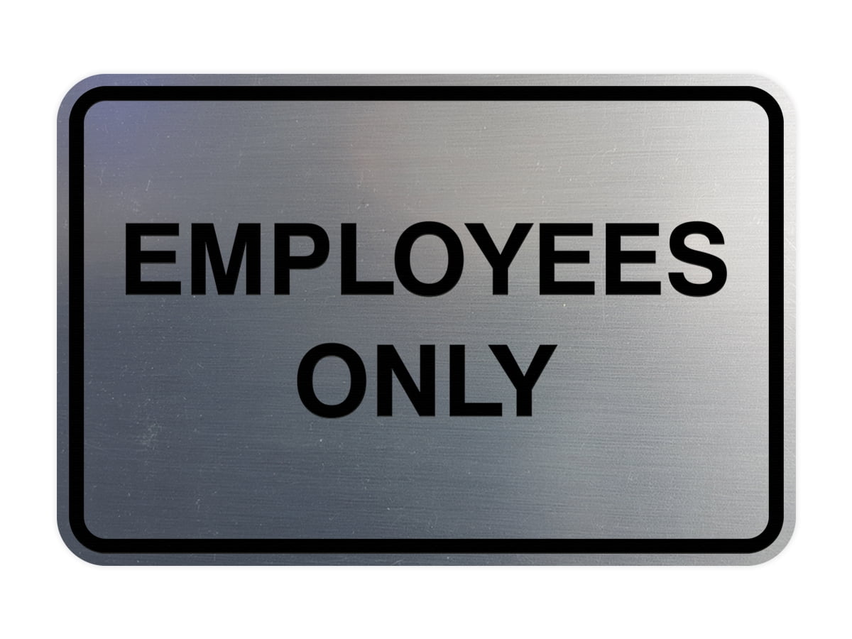 Classic Framed Employees Only Sign (Brushed Silver) - Large - Walmart.com