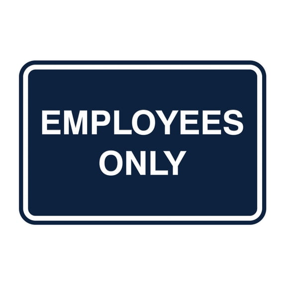 Classic Framed Employees Only Sign (Navy Blue / White) - Medium ...
