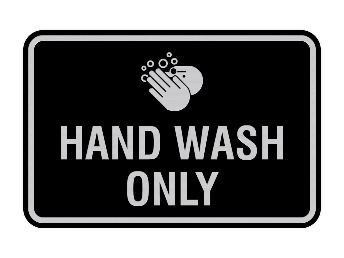 Classic Framed Hand Wash Only Sign (Black / Silver) - Large - Walmart.com