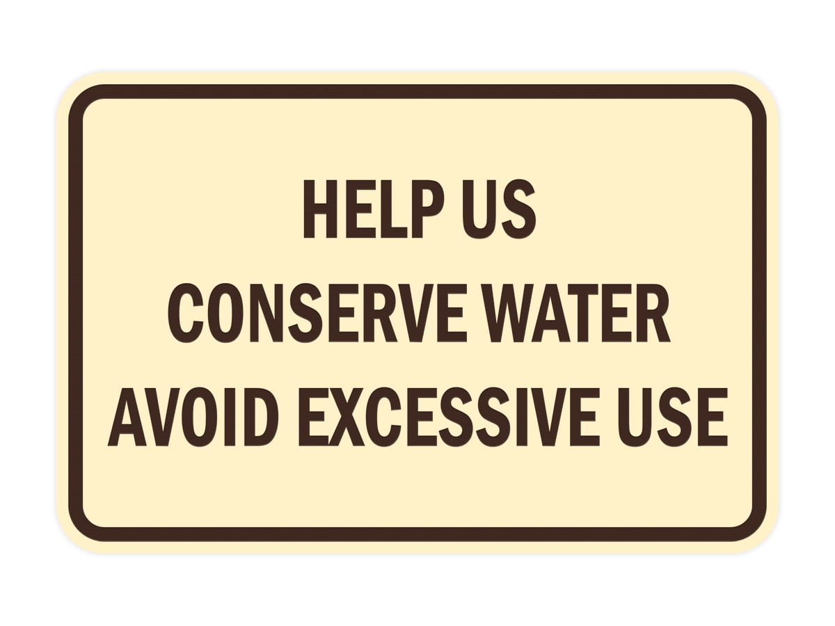 Classic Framed Help Us Conserve Water Avoid Excessive Use (Ivory/Dark ...