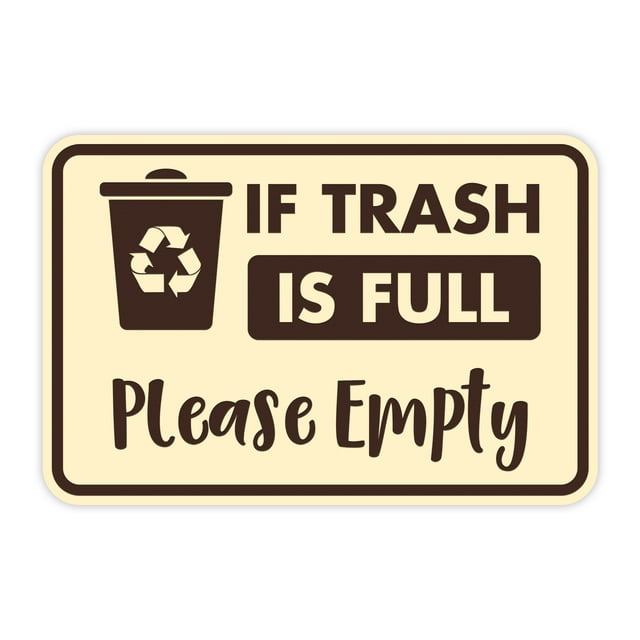 Classic Framed If Trash is Full Please Empty Sign (Ivory/Dark Brown ...