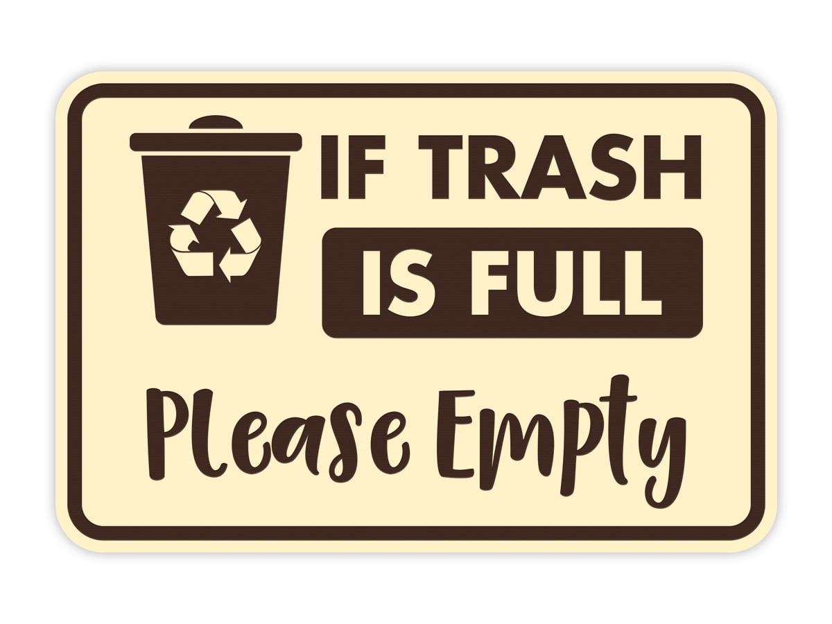 Classic Framed If Trash is Full Please Empty Sign (Ivory/Dark Brown ...