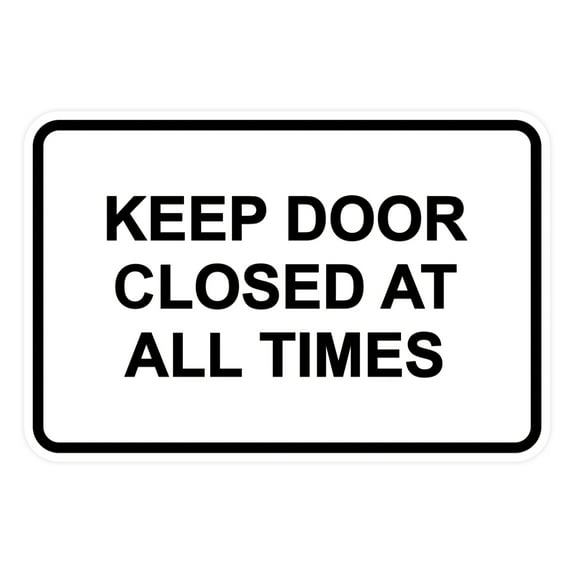 Classic Framed Keep Door Closed At All Times Sign (White) - Small ...