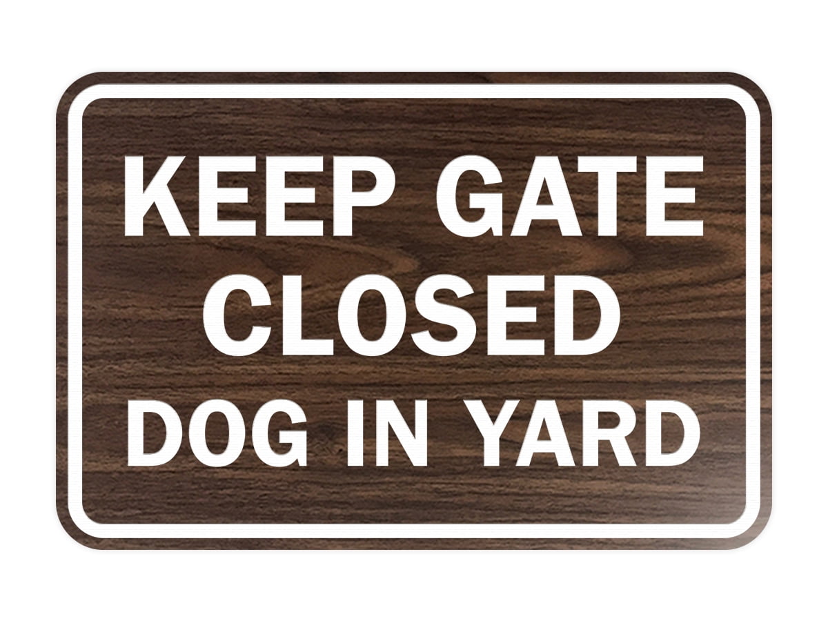 Classic Framed Keep Gate Closed Dog Sign (Walnut) - Medium - Walmart.com