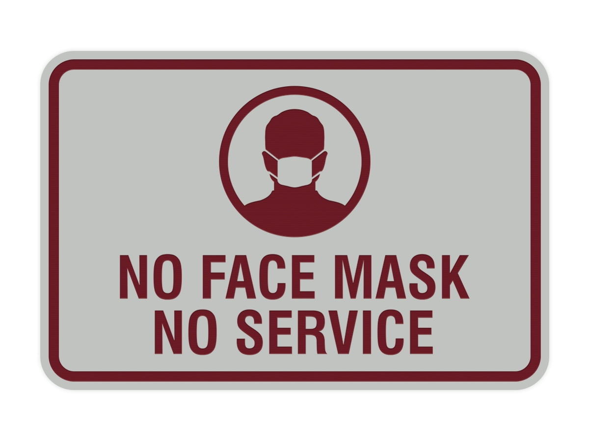 Classic Framed No Face Mask No Service Sign (Light Grey / Burgundy ...