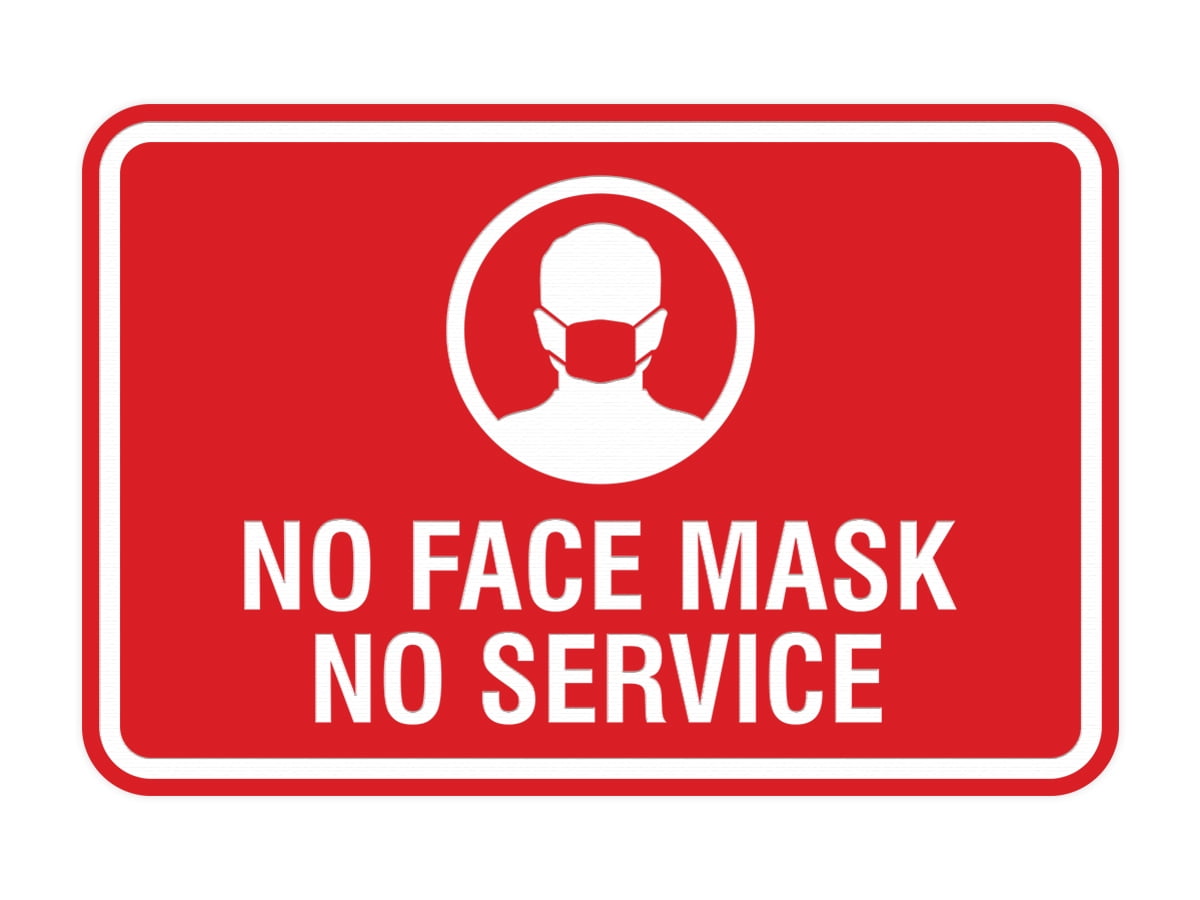 Classic Framed No Face Mask No Service Sign (Red) - Small 4x6 ...