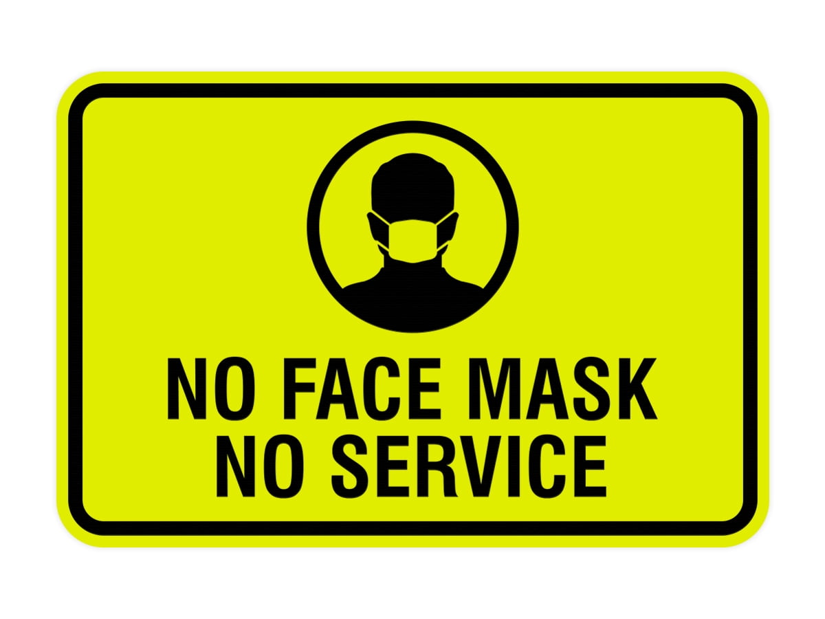 Classic Framed No Face Mask No Service Sign (Yellow / Black) - Small ...