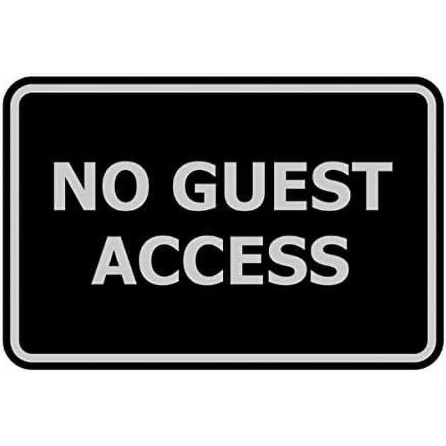 Classic Framed No Guest Access Sign (Black/Silver) - Large - Walmart.com