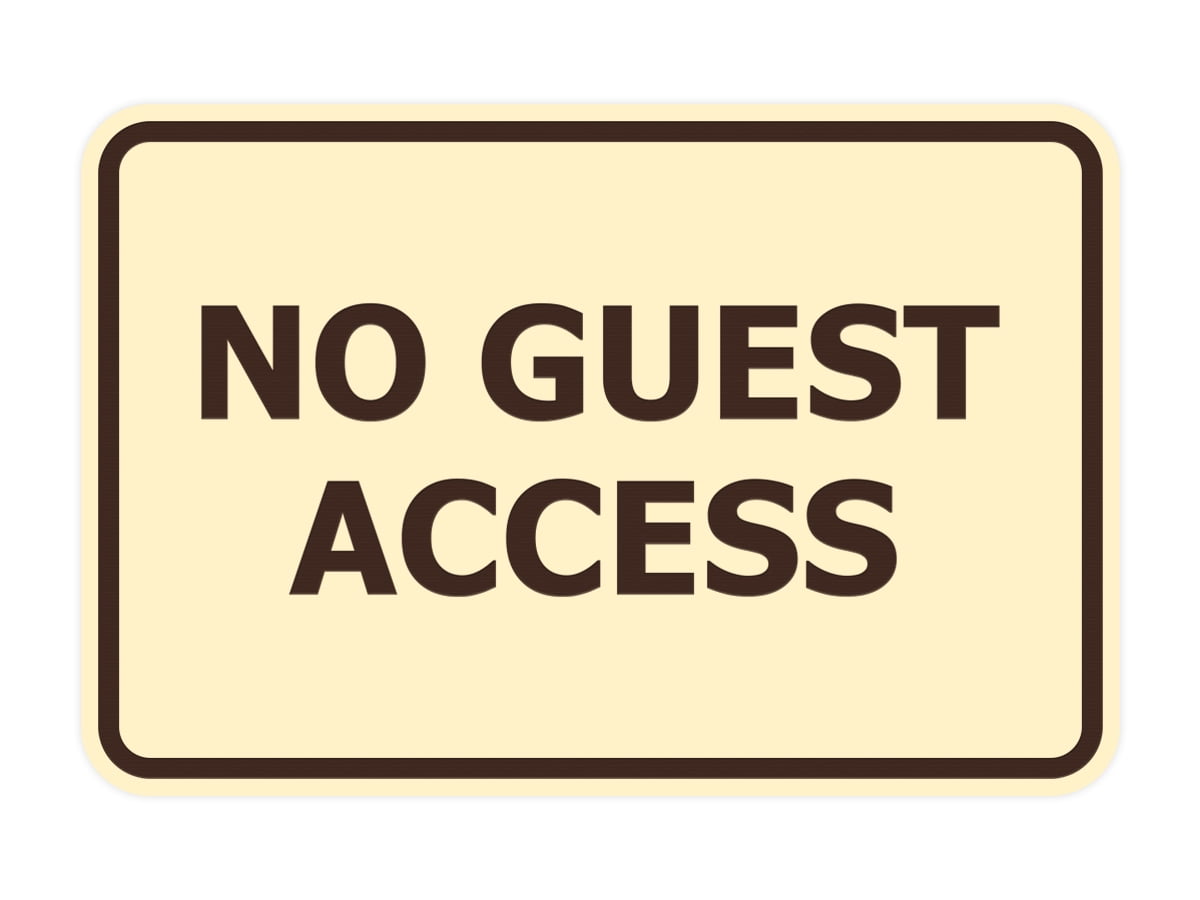 Classic Framed No Guest Access Sign (Ivory/Dark Brown) - Medium ...