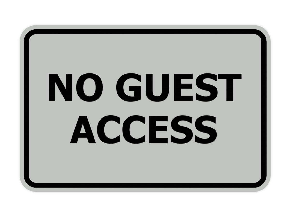 Classic Framed No Guest Access Sign (Lt Gray) - Large - Walmart.com