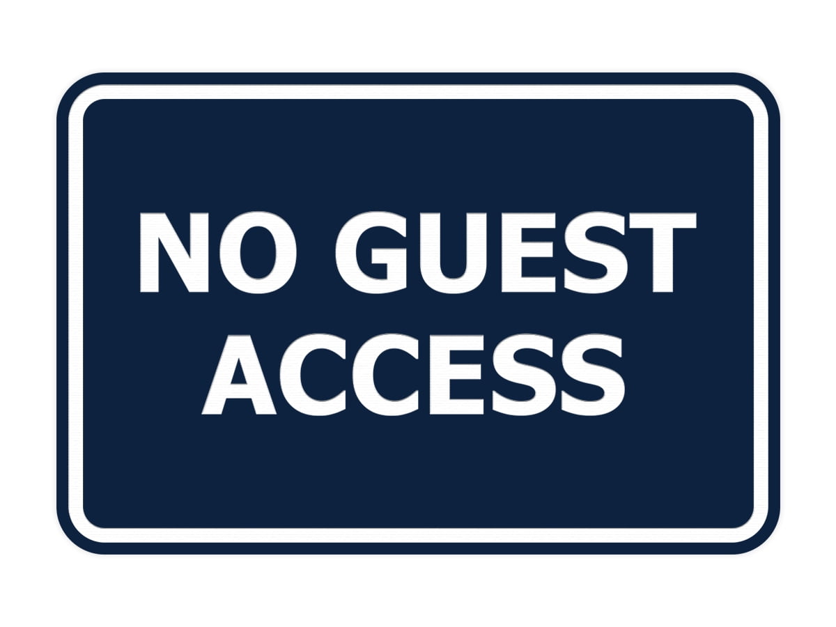 Classic Framed No Guest Access Sign (Navy Blue / White) - Large ...