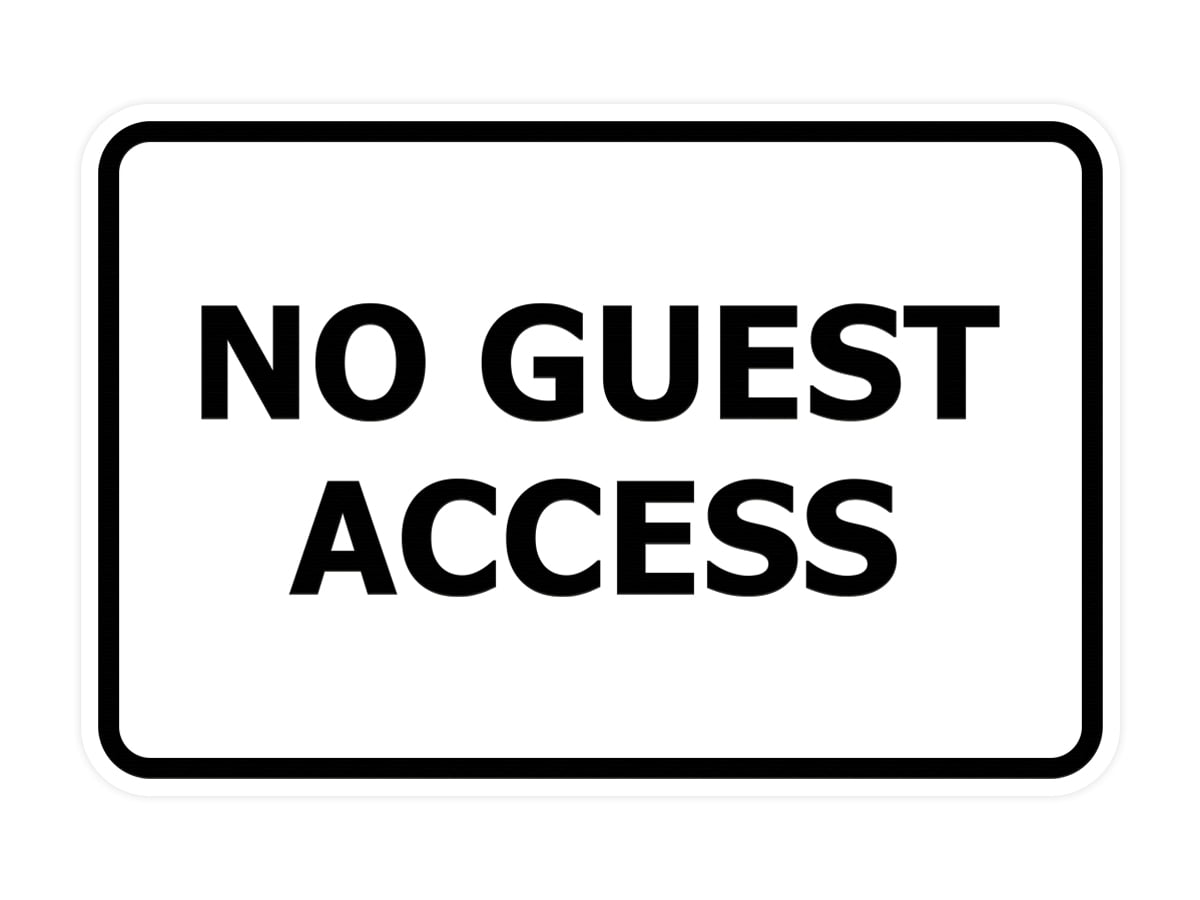 Classic Framed No Guest Access Sign (White) - Medium - Walmart Business ...