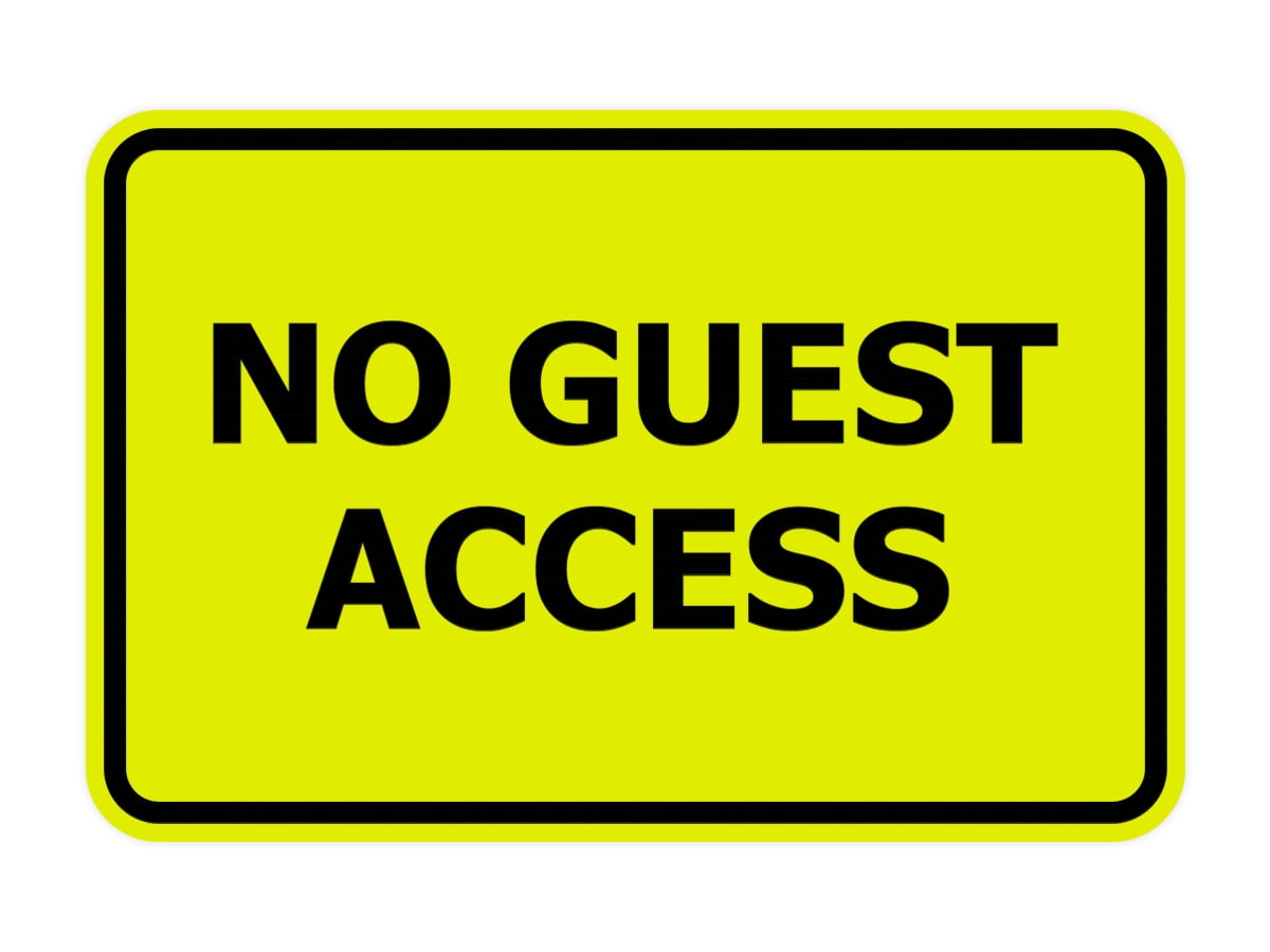Classic Framed No Guest Access Sign (Yellow / Black) - Small - Walmart.com