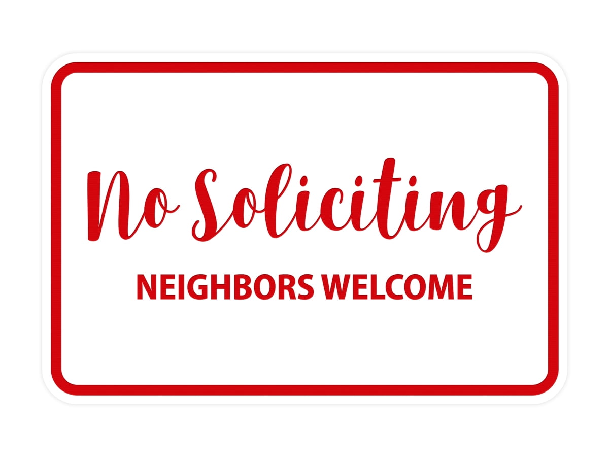 Classic Framed No Soliciting Neighbors Welcome Sign (White/Red) - Small ...