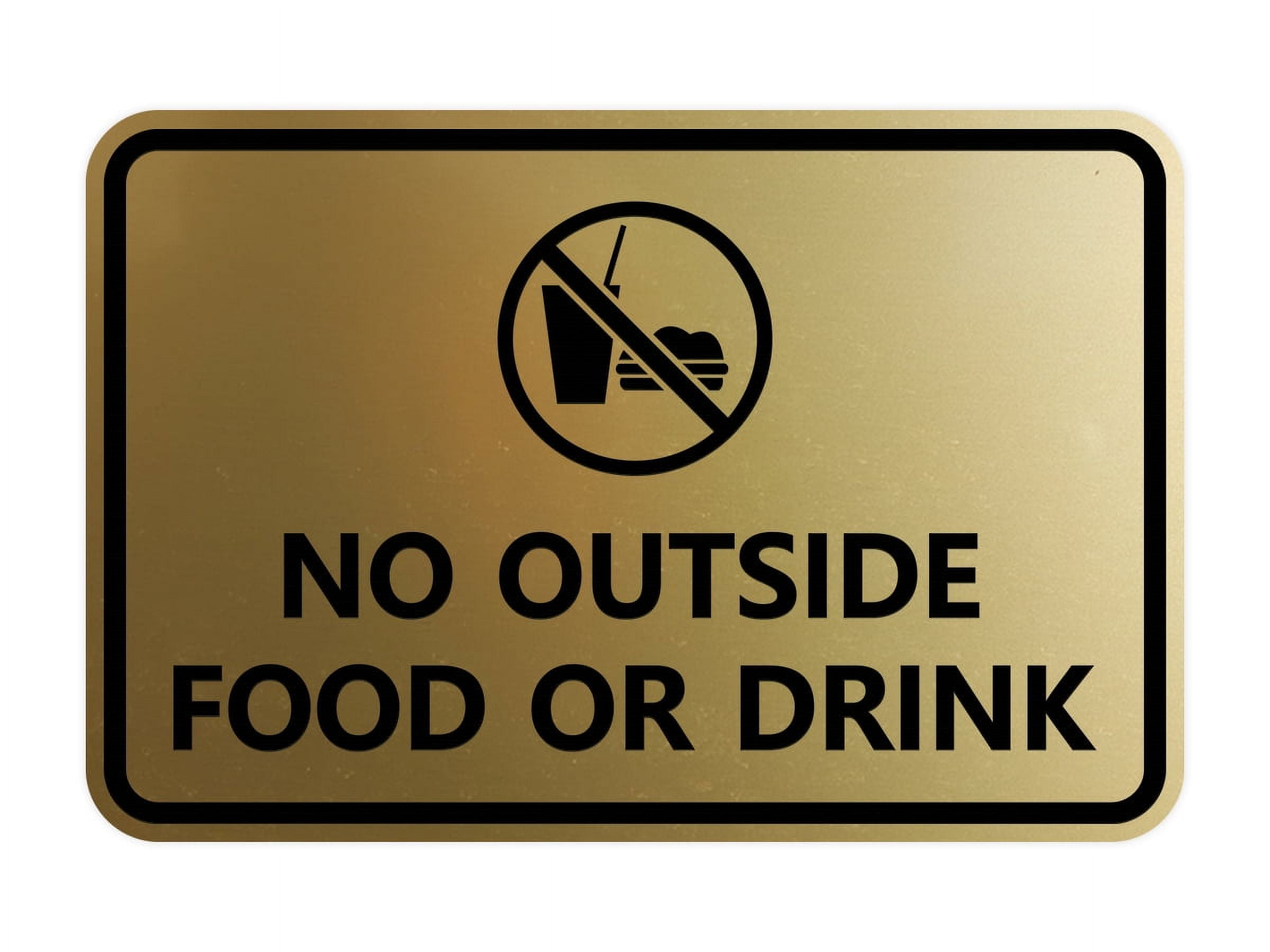 Classic Framed No outside food or drink Sign (Brushed Gold) - Medium ...