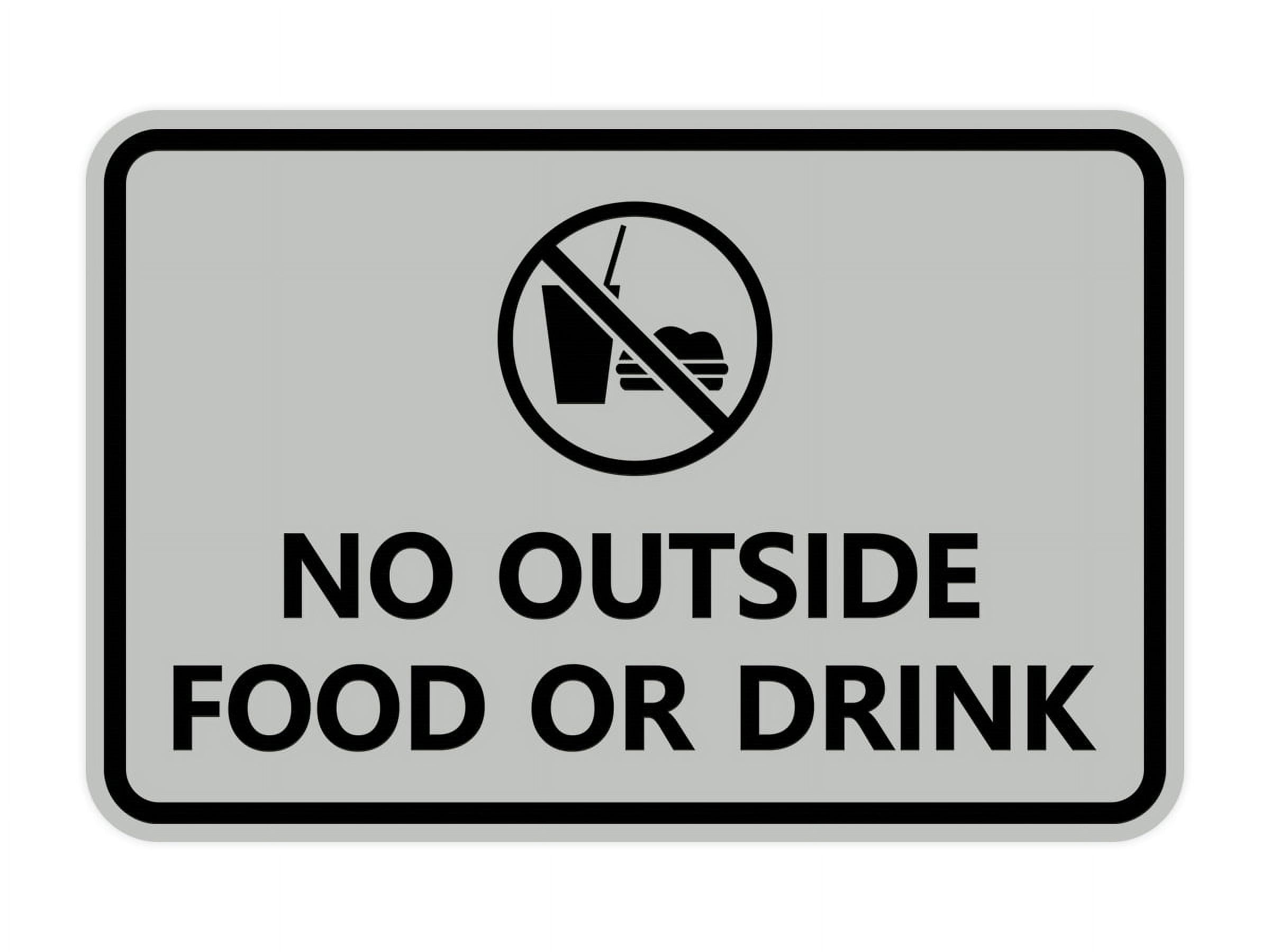Classic Framed No outside food or drink Sign (Lt Gray) - Medium ...