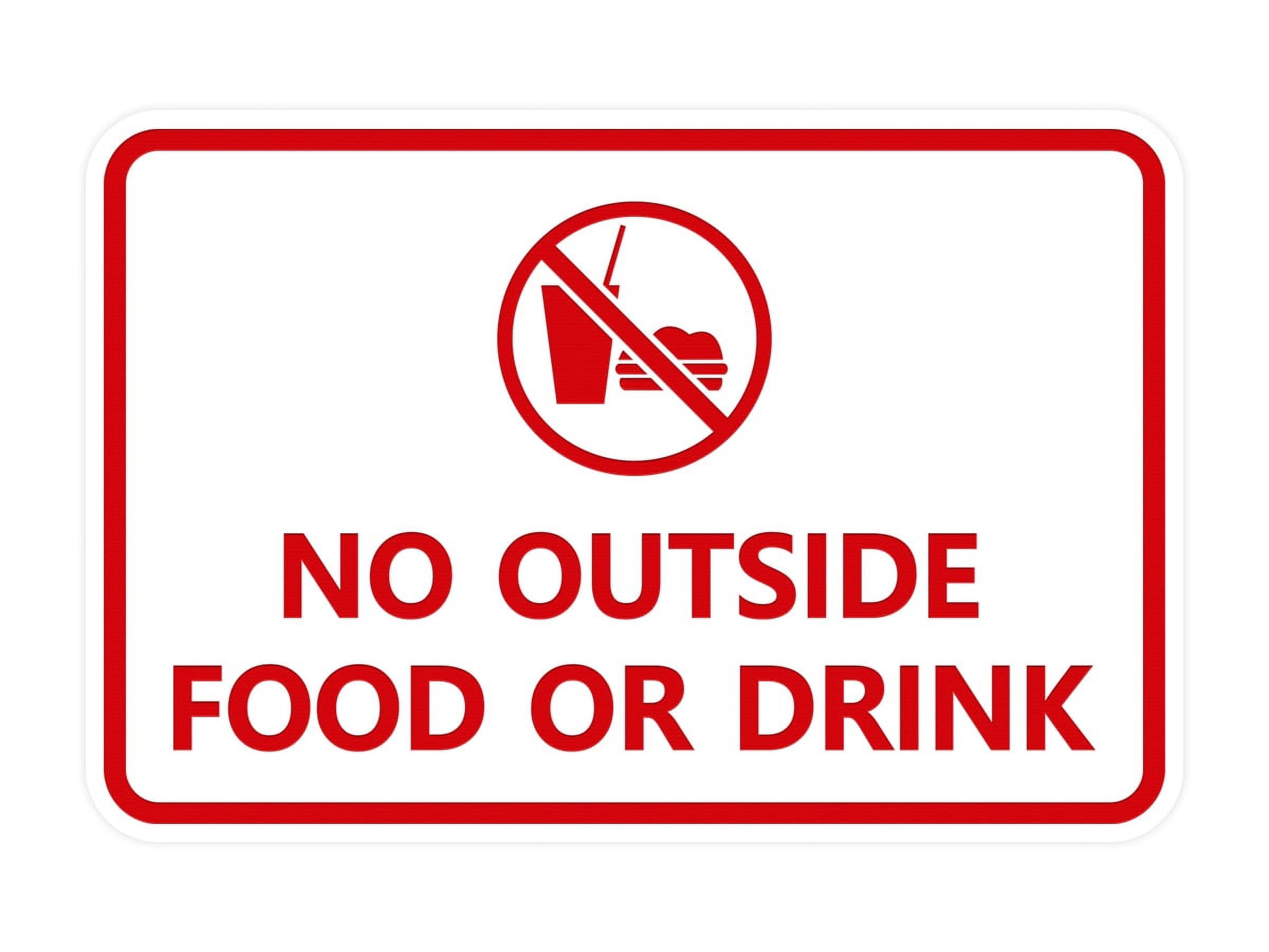 Classic Framed No outside food or drink Sign (White/Red) - Large ...