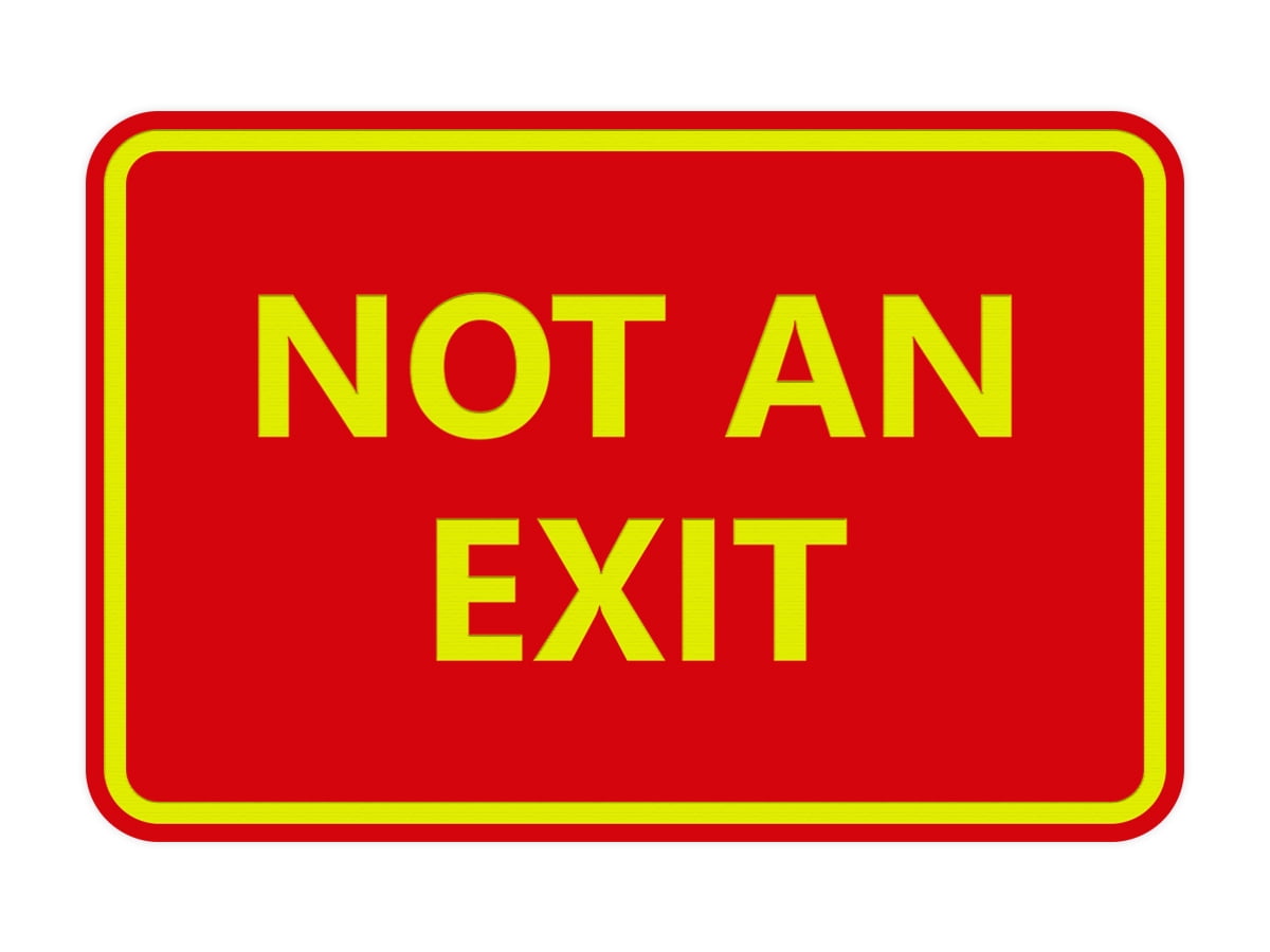 Classic Framed Not an Exit Sign (Red/Yellow) - Medium - Walmart.com