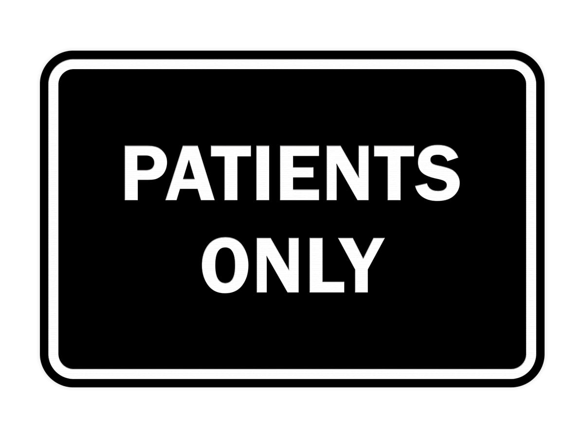 Classic Framed Patients Only Sign (Black) - Large - Walmart.com