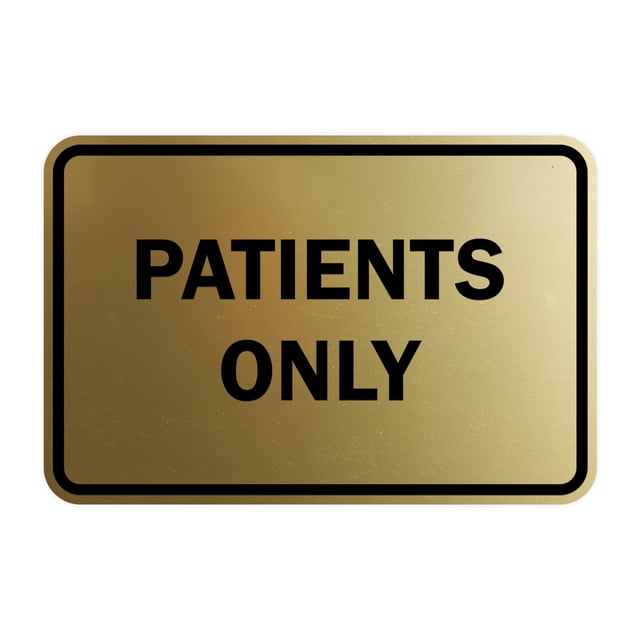 Classic Framed Patients Only Sign (Brushed Gold) - Small - Walmart.com