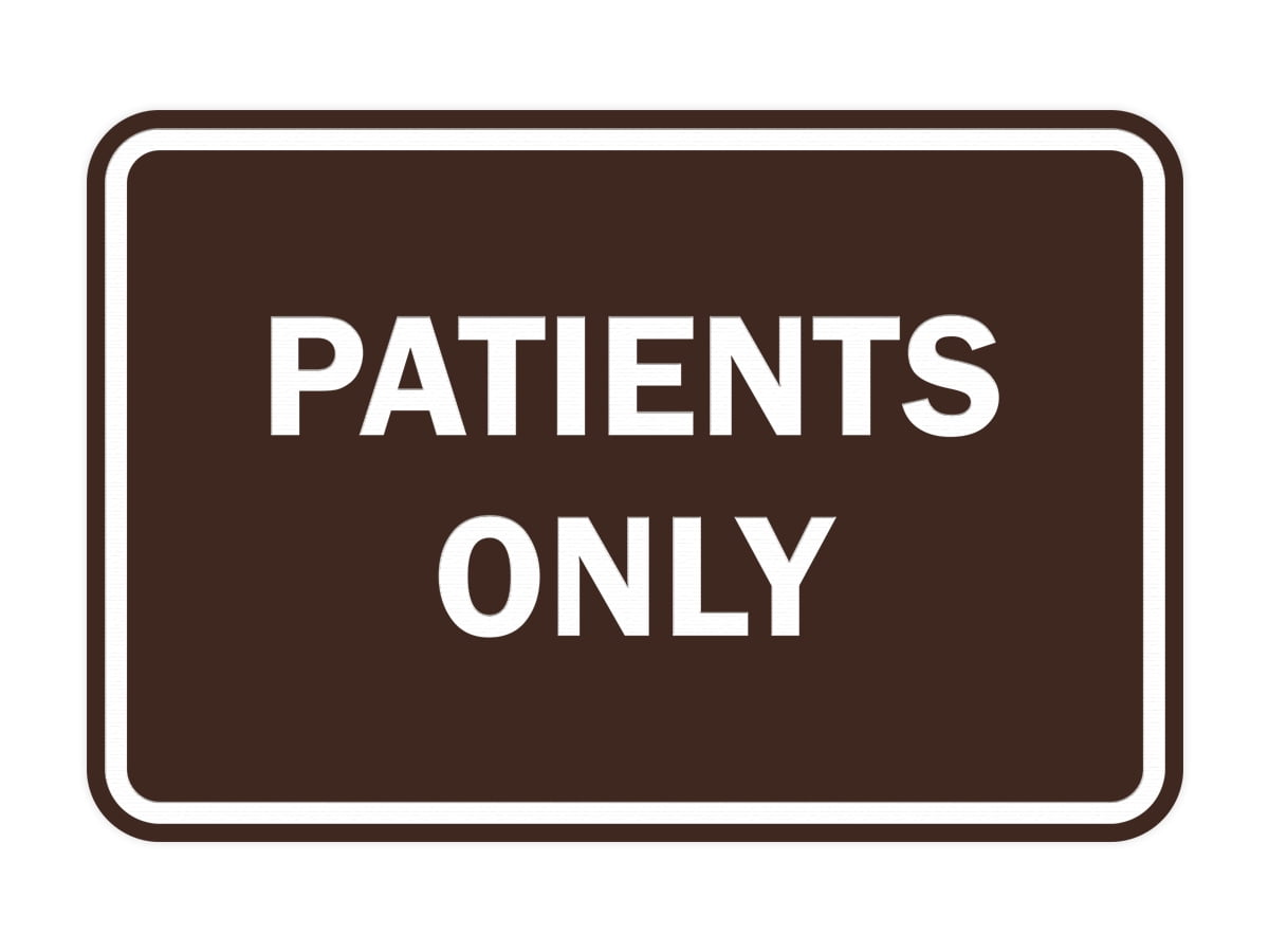 Classic Framed Patients Only Sign (Dark Brown) - Large - Walmart.com