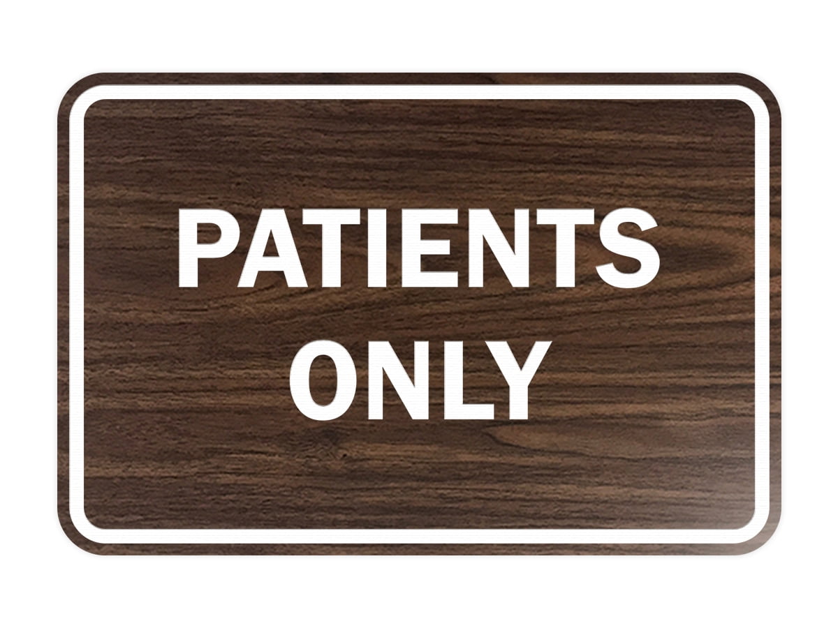 Classic Framed Patients Only Sign (Walnut) - Medium - Walmart.com