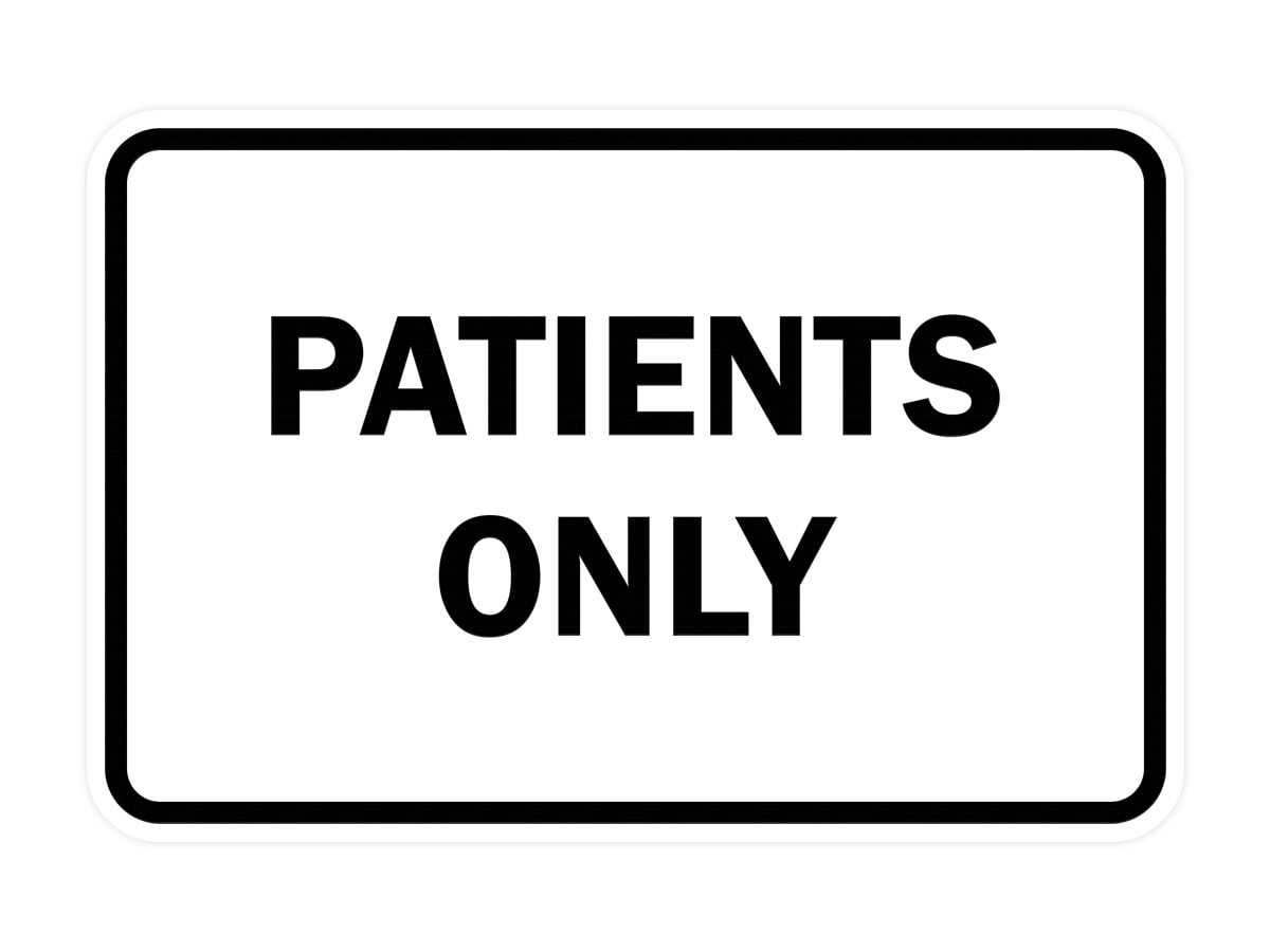 Classic Framed Patients Only Sign (White) - Large - Walmart.com