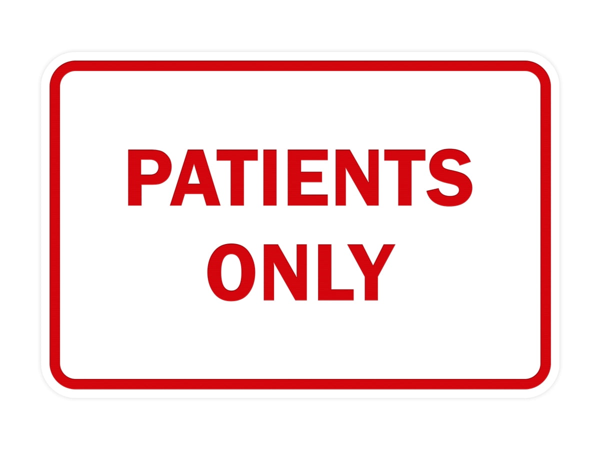 Classic Framed Patients Only Sign (White/Red) - Medium - Walmart.com