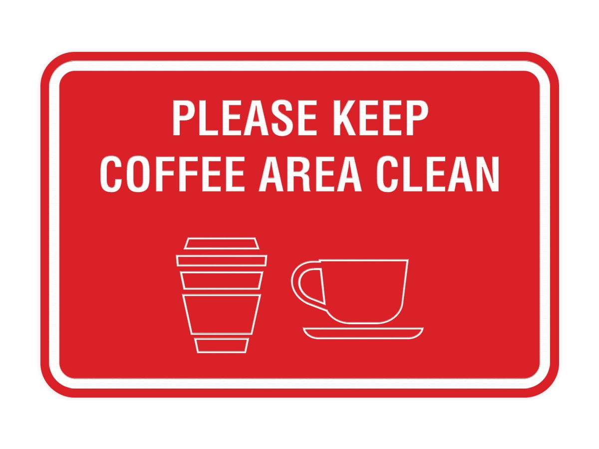 Classic Framed Please Keep Coffee Area Clean Sign (Red) - Small ...
