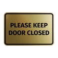 Classic Framed Please Keep Door Closed Sign (Brushed Gold) - Medium ...