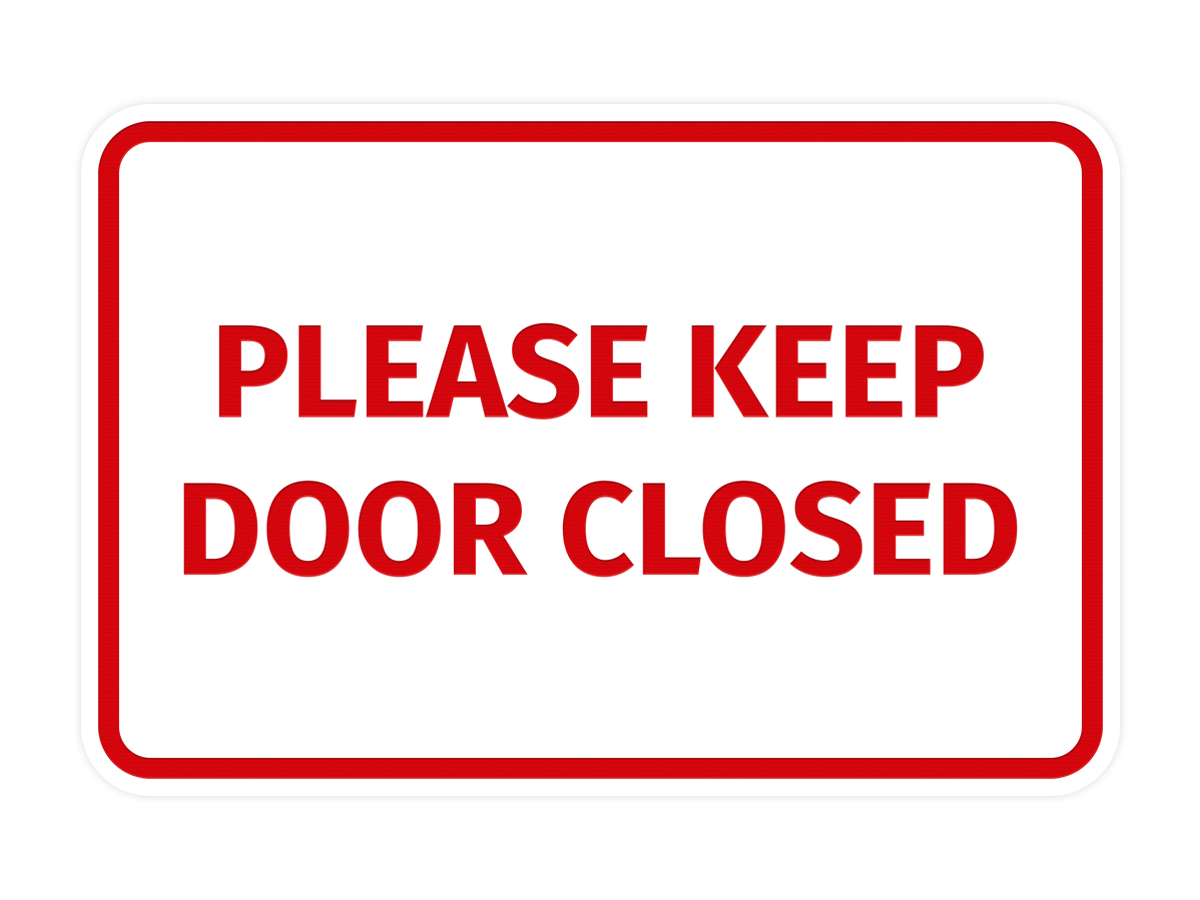 Classic Framed Please Keep Door Closed Sign (White) - Medium - Walmart.com