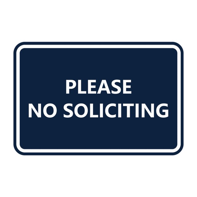 Classic Framed Please No Soliciting Sign (Navy Blue / White) - Large ...