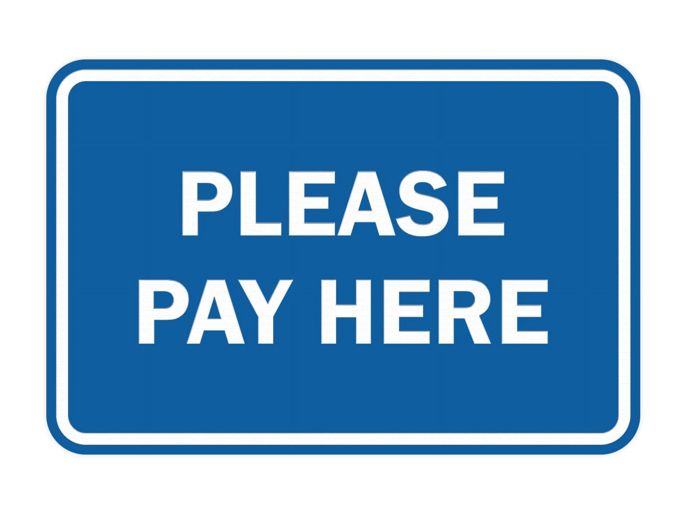 Classic Framed Please Pay Here Sign (Blue) - Small - Walmart.com